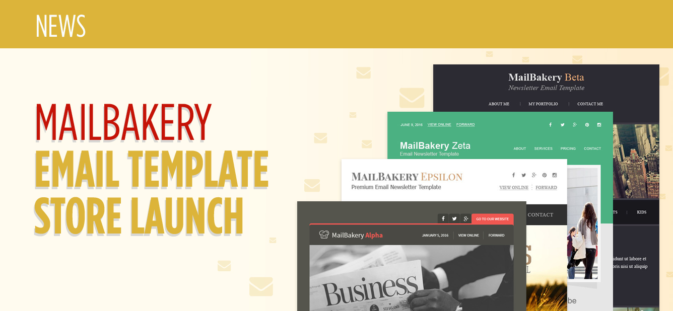Breaking News: MailBakery Email Template Store Launched Today - MailBakery