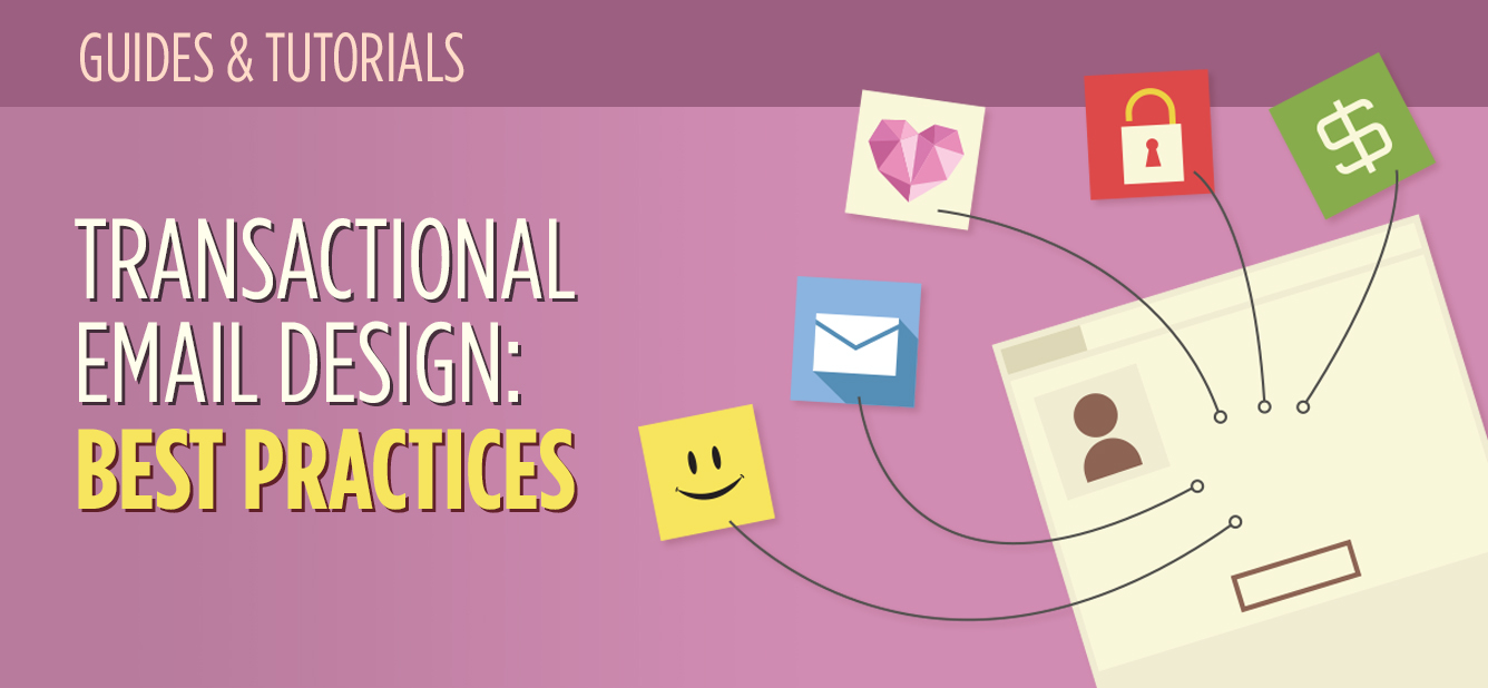 Transactional Email Design Best Practices, Cool Tips & Inspiring Examples