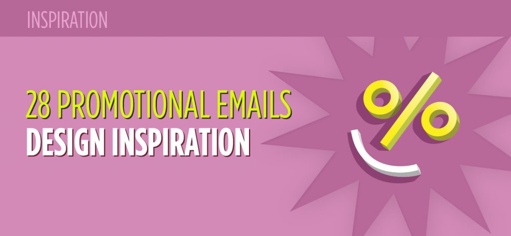 28 Promotional Email Design Inspiration: How the Big Brands Do It