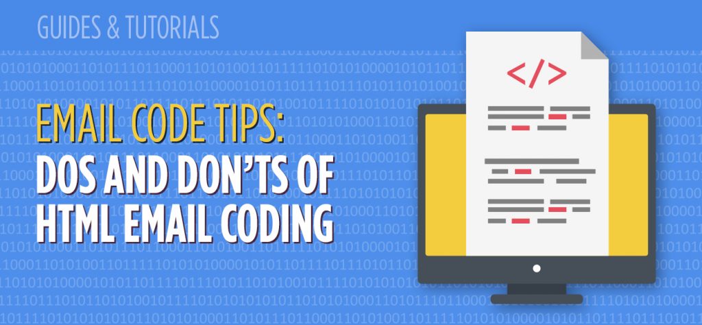 Email Code Tips: Dos and Don'ts of HTML Email Coding - MailBakery