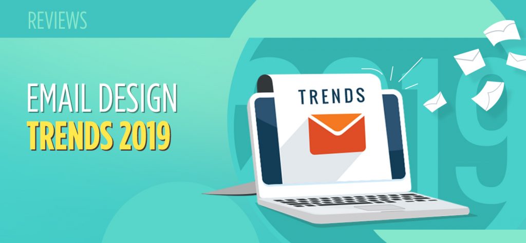 Email Design Trends 2019: Top New Looks for Your Templates - MailBakery