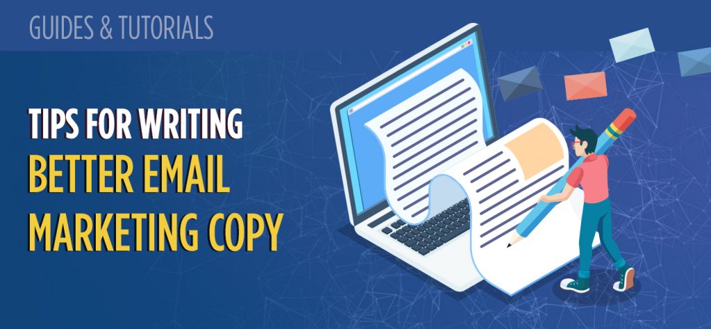 Tips for Writing Better Email Marketing Copy - MailBakery