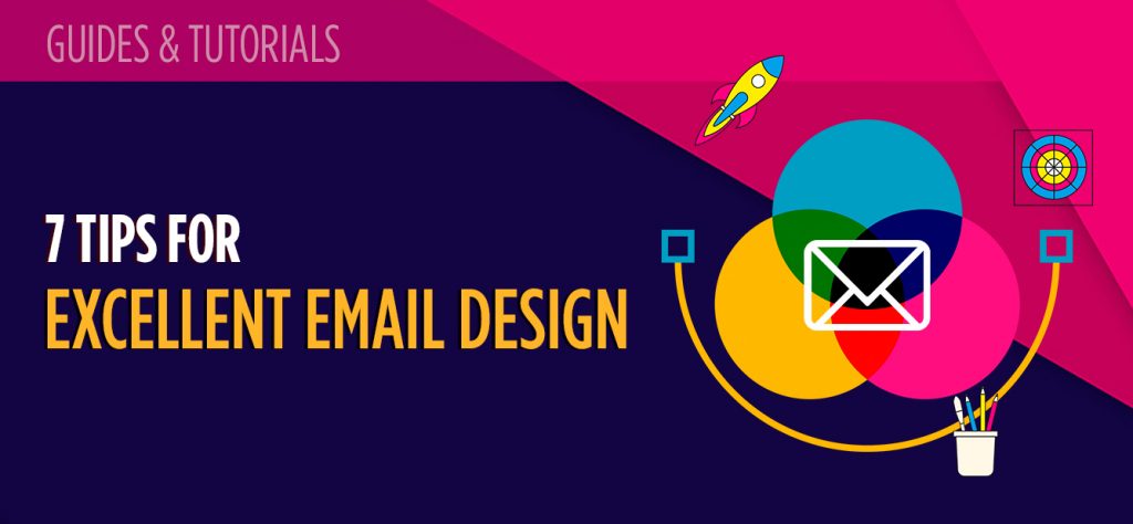 7 Tips for Excellent Email Design - MailBakery