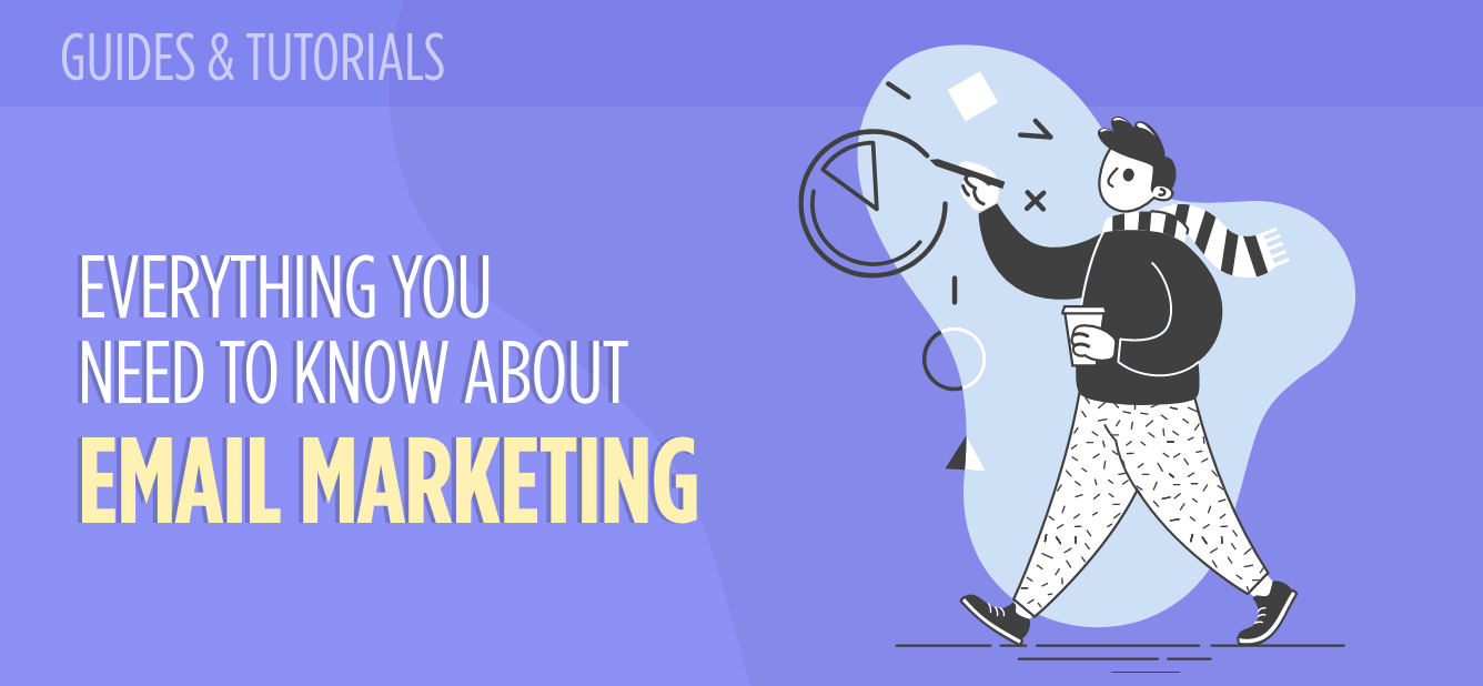 Everything You Need to Know About Email Marketing - MailBakery