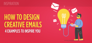 How to Design Creative Emails: 4 Examples to Inspire You - MailBakery