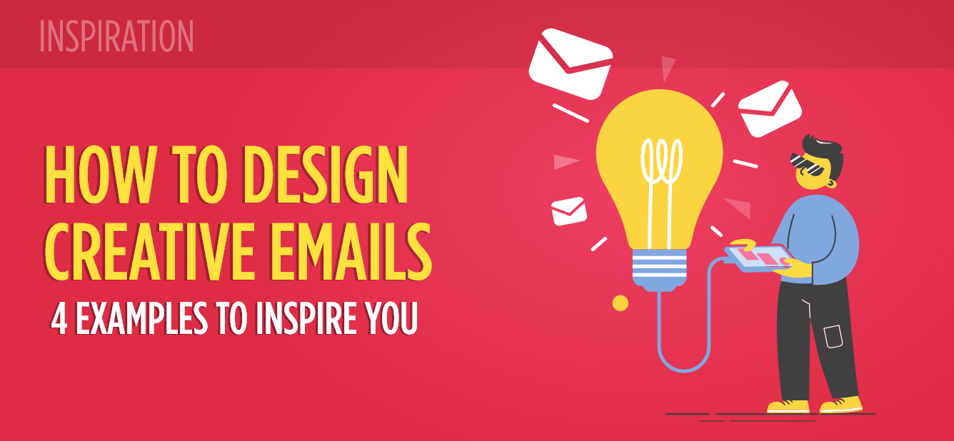 How to Design Creative Emails: 4 Examples to Inspire You - MailBakery