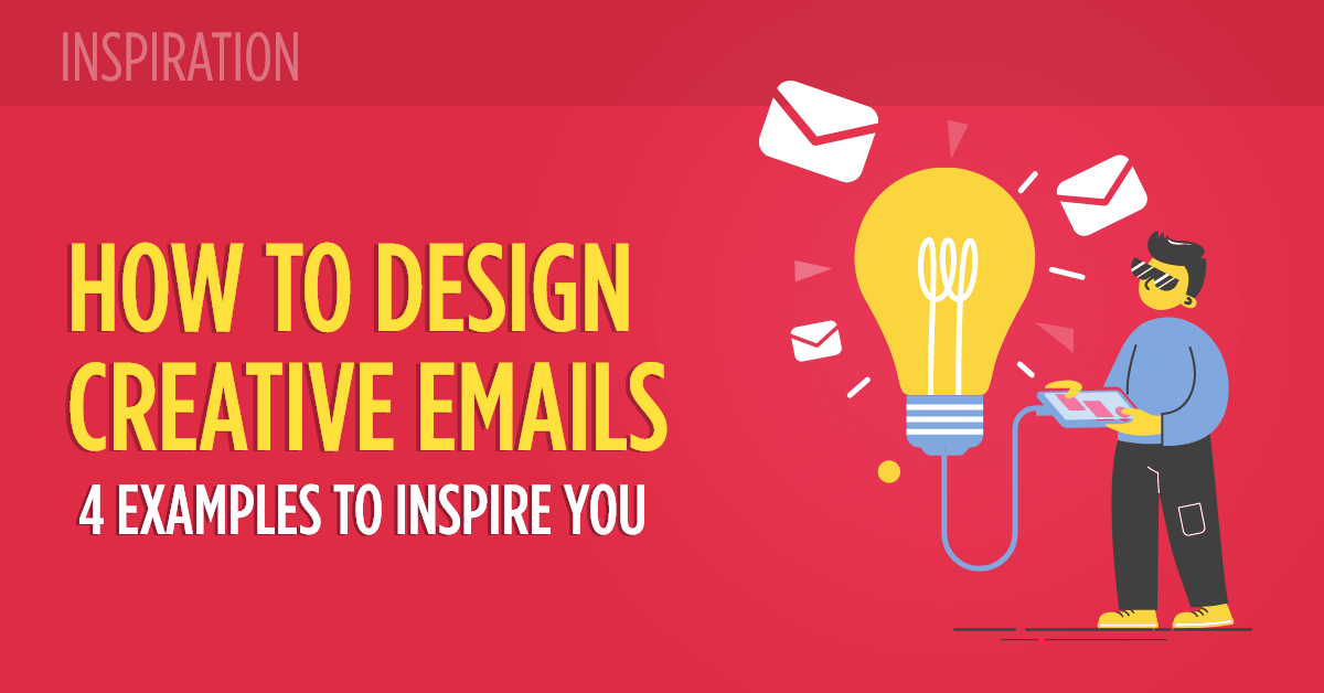How to Design Creative Emails: 4 Examples to Inspire You - MailBakery