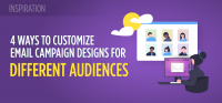 4 Ways to Customize Email Campaign Designs for Different Audiences ...